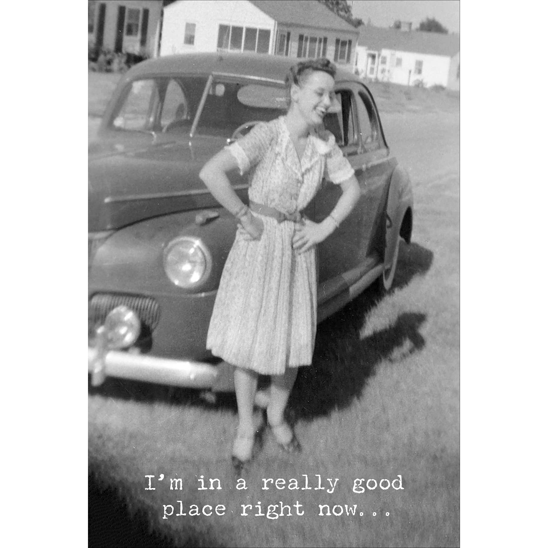 A Really Good Place Just for Fun Greeting Card
